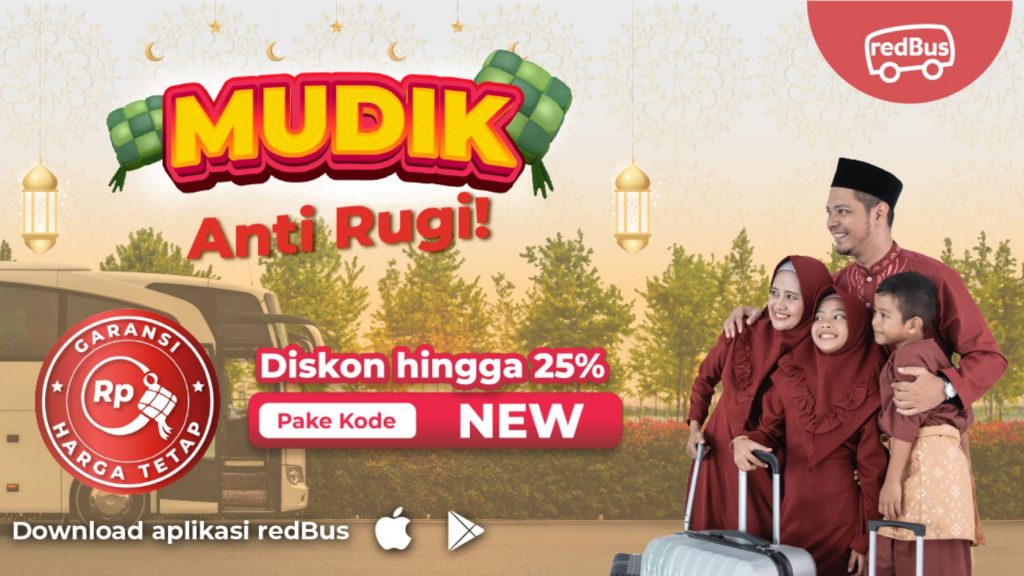 Tawaran Mudik Hari Raya Idul Fitri dari redBus: Diskon 25% dengan Kode NEW - Berita Bus Indonesia
